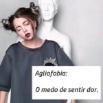Agliofobia (Medo da dor): Sintomas, causas, tratamentos - Psicoativo ⋆ ...